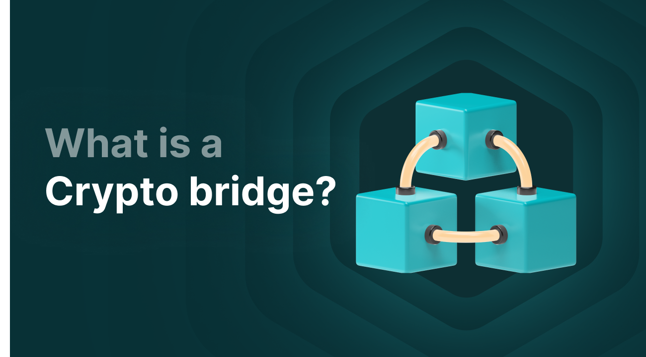 What is a crypto bridge? | Crypto Academy